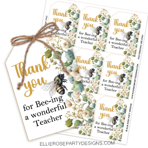 Teacher Appreciation Bee-ing Wonderful Thank You Tags [INSTANT DOWNLOAD ...